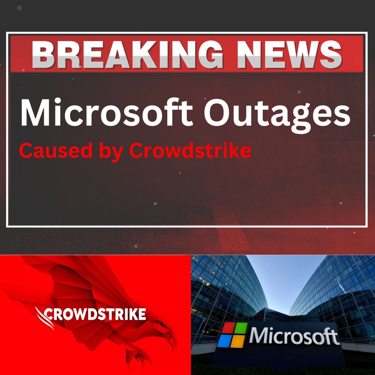 Attention: Navigating the Global CrowdStrike / Microsoft Outage: Insights and Guidance for ...